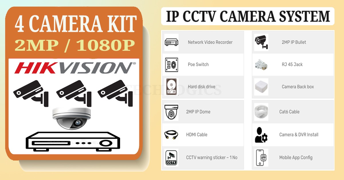 HIKVISION 2MP IP CCTV CAMERA KIT WITH INSTALLATION – 4NOS - TECHLOGICS